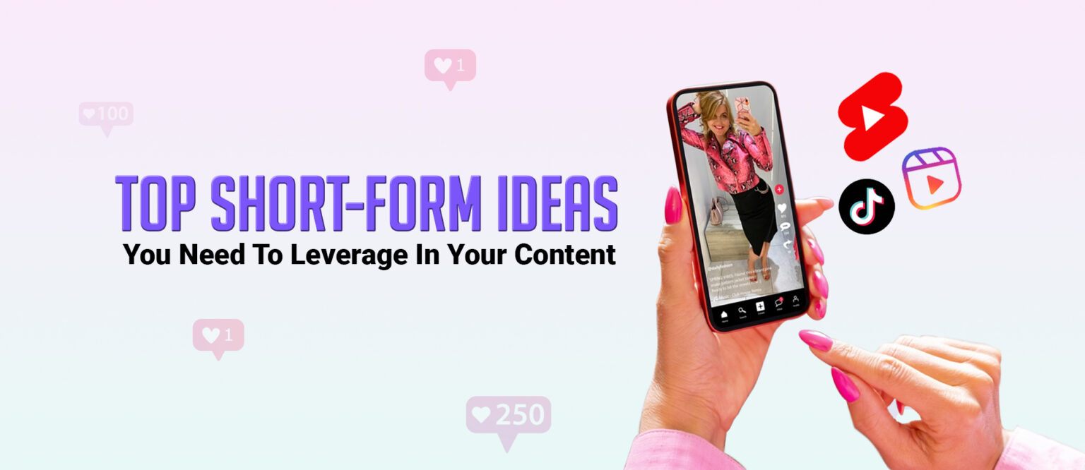 2025 Top Short-Form Ideas for Creators, Businesses, & Agencies